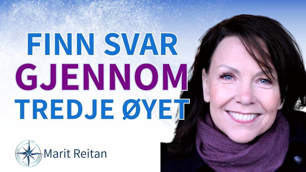Kan vi lese oss selv gjennom det tredje øyet? Med Marit Reitan - Wisdom ...