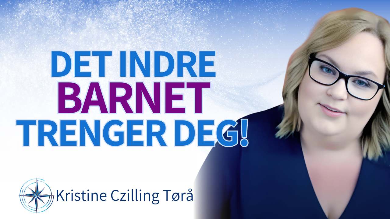 Å møte sitt Indre Barn - Wisdom From North