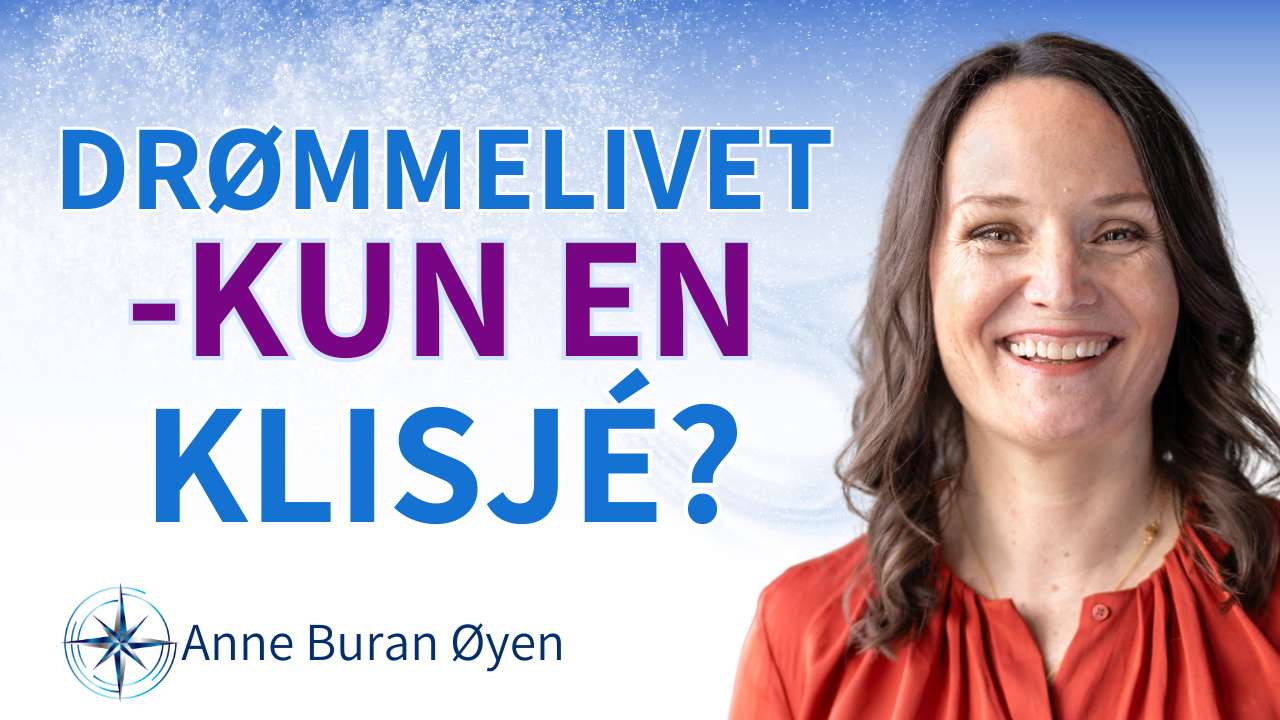Er drømmelivet kun en klisjé? Med Anne B. Øyen - Wisdom From North