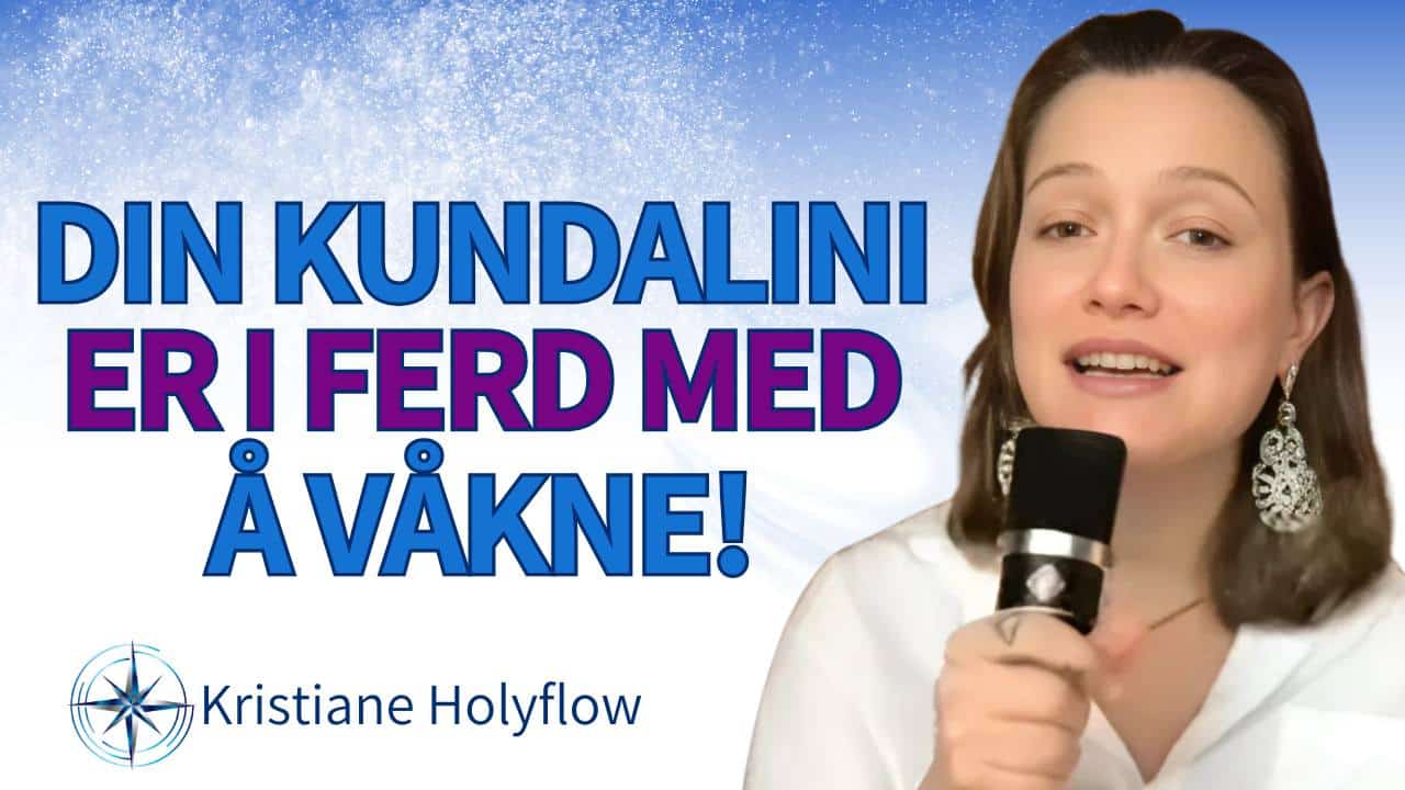 Kundalini, embodiment og den spirituelle oppvåkningen! Med Kristiane ...